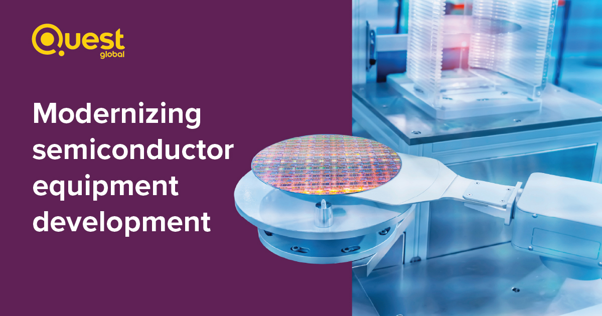 Modernizing Semiconductor Equipment Development: 4-6x Faster Cycles ...