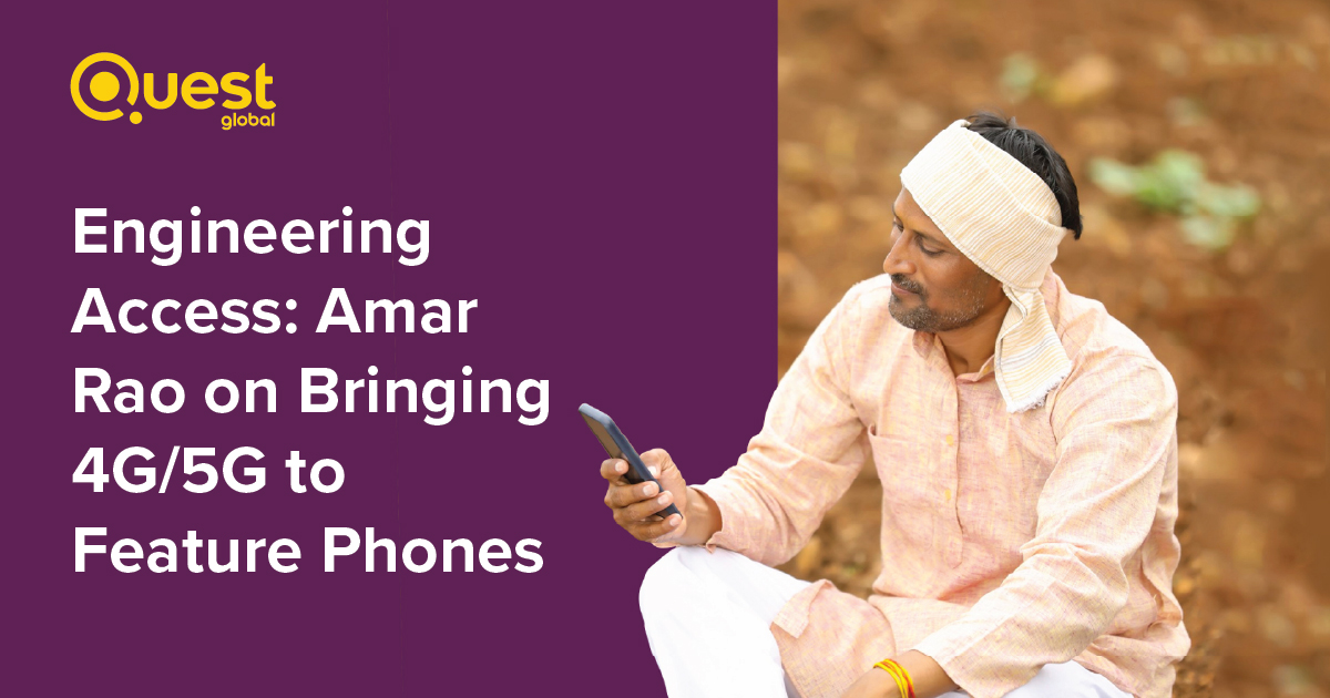 4G/5G on $15 Feature Phones | Quest Global at NASSCOM’s Podcast