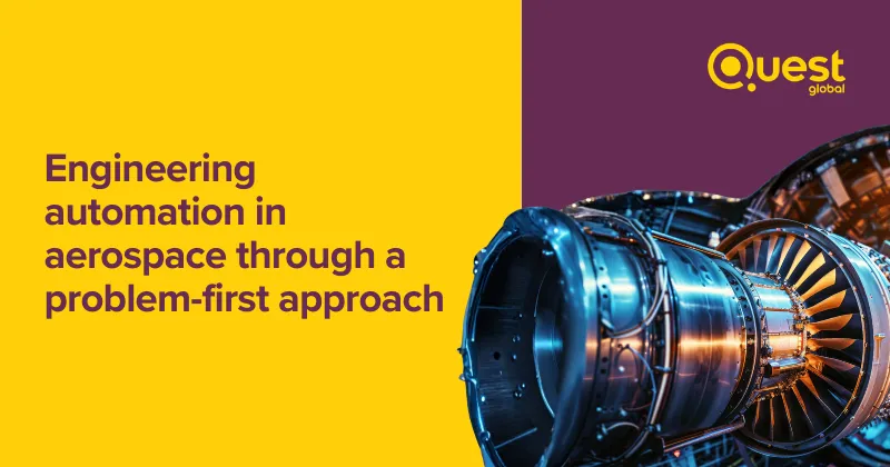 Engineering Automation in Aerospace: A Problem-First Approach | Quest ...